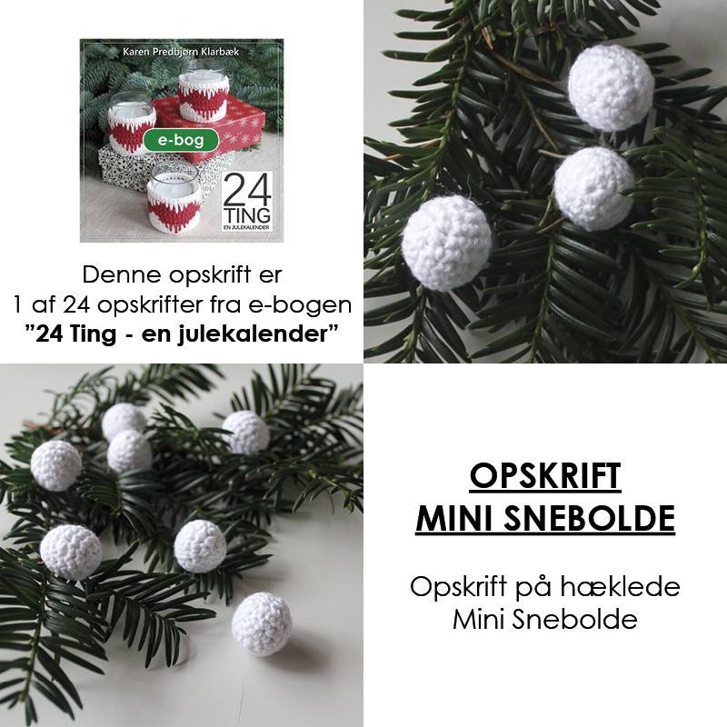 Opskrift på hæklet Mini Snebolde